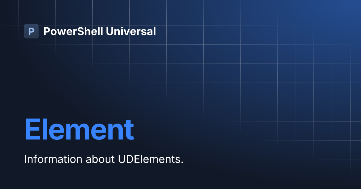 Element | PowerShell Universal