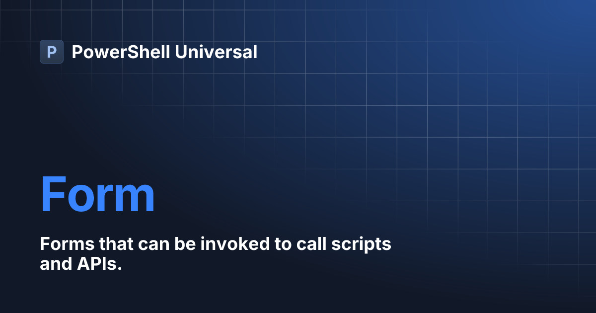 Form | PowerShell Universal
