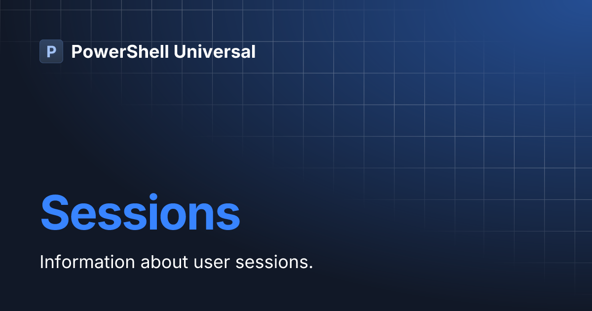 Sessions | PowerShell Universal