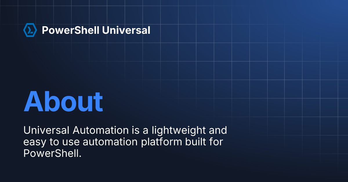 About | PowerShell Universal