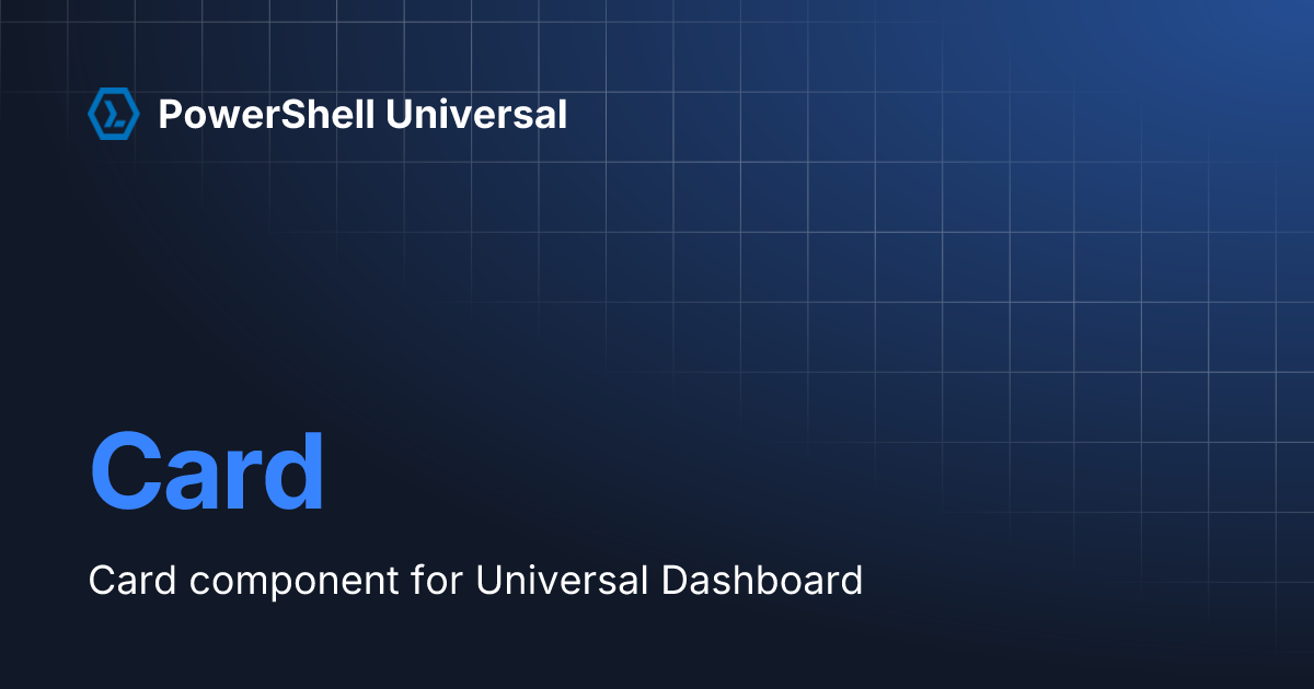 Card | PowerShell Universal