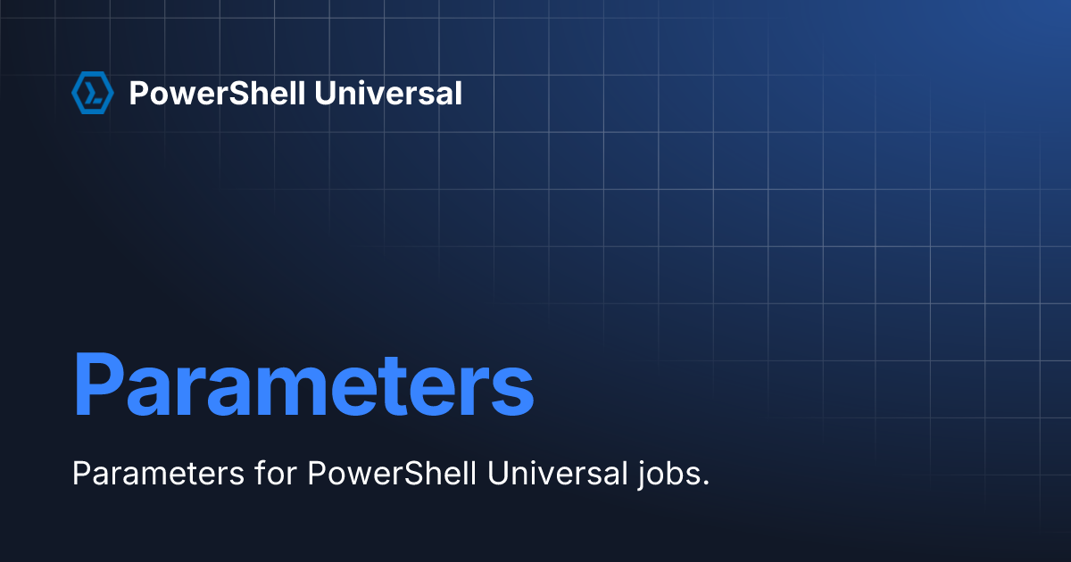Parameters | PowerShell Universal