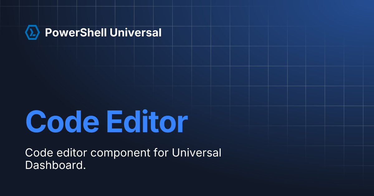 Code Editor | PowerShell Universal