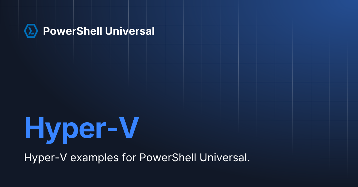 Hyper V Powershell Universal