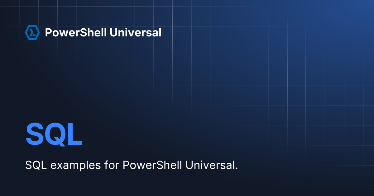 SQL | v1 | PowerShell Universal