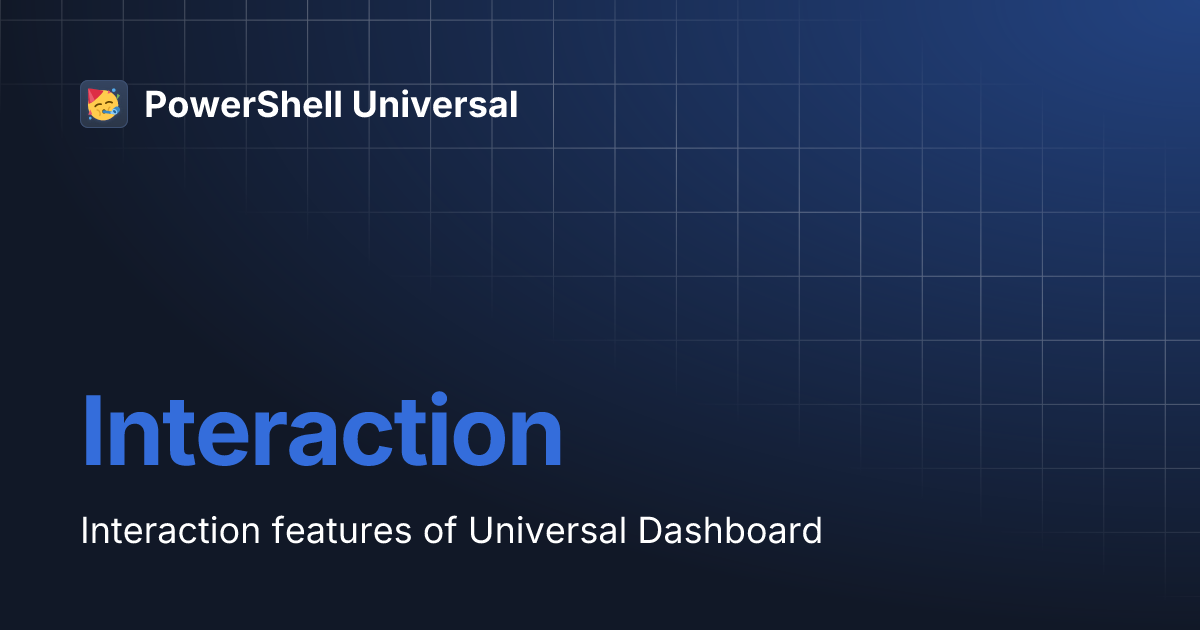 Interaction | v3 | PowerShell Universal