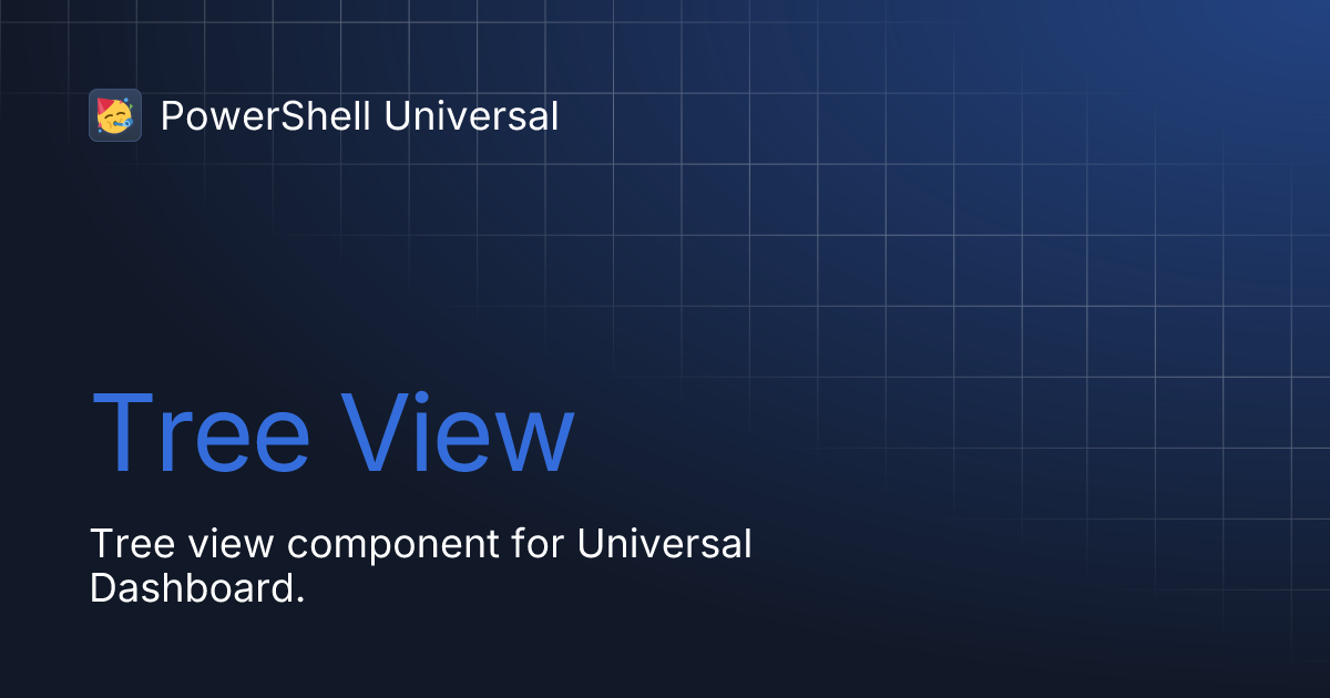 Tree View | PowerShell Universal
