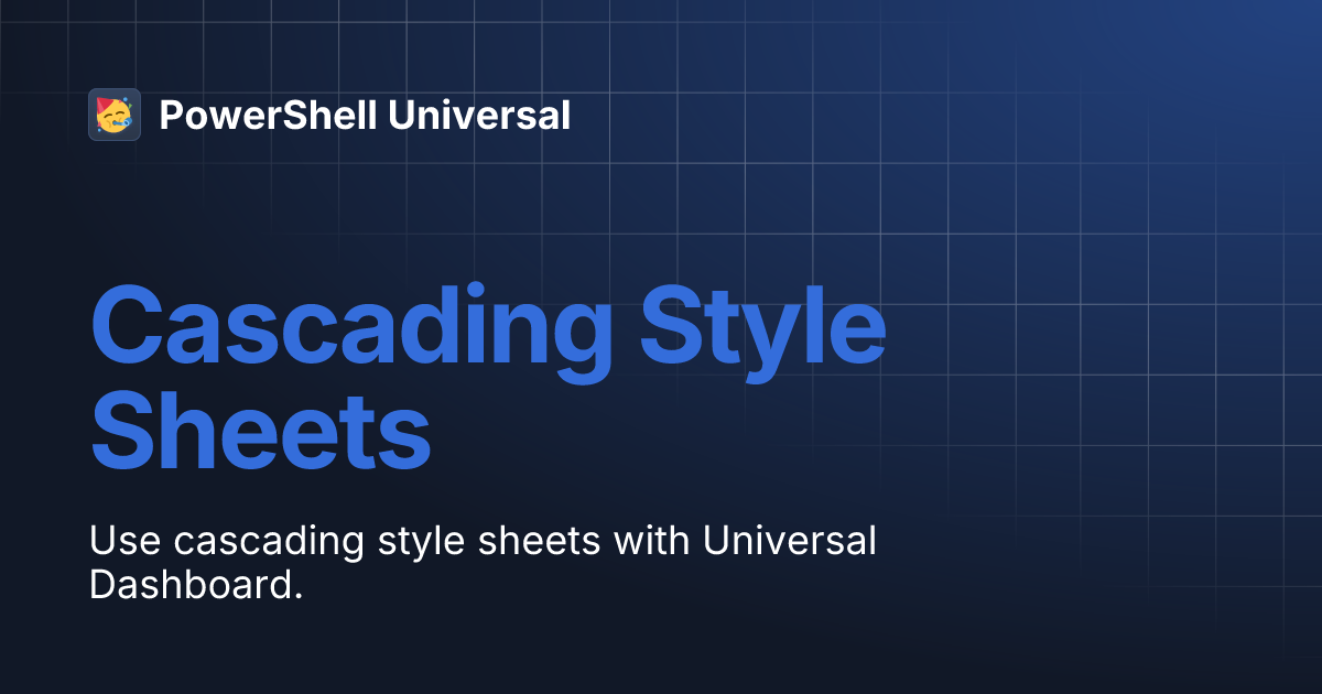 Cascading Style Sheets | v3 | PowerShell Universal