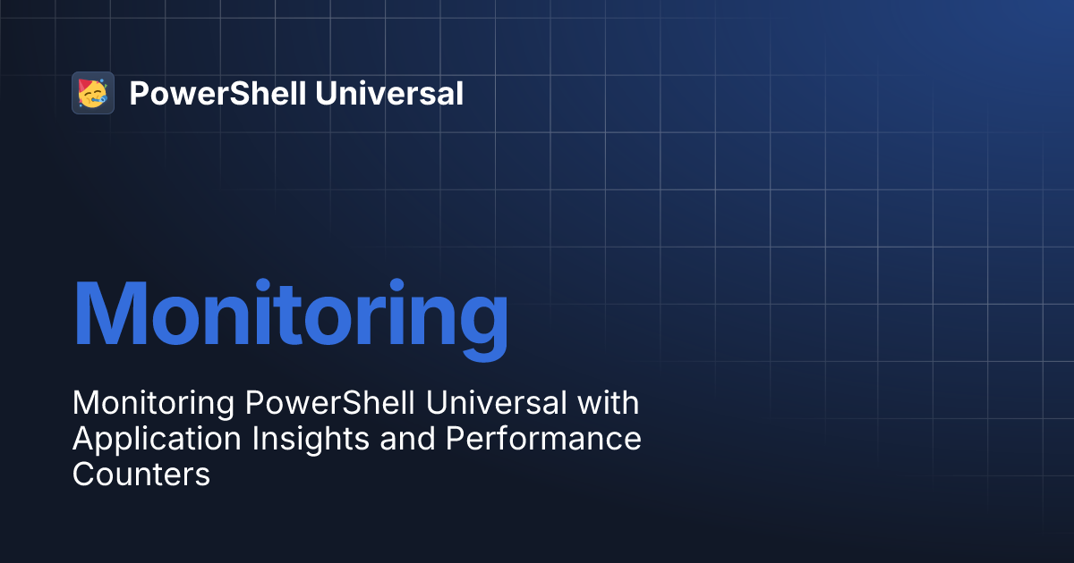 Monitoring | v3 | PowerShell Universal