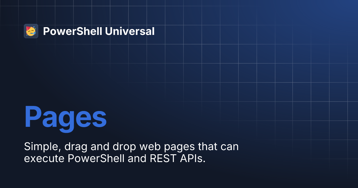 Pages | PowerShell Universal