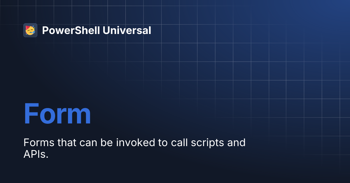 Form | PowerShell Universal