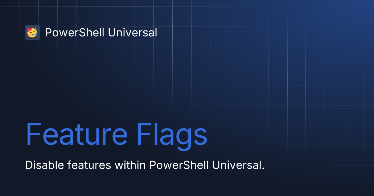 Feature Flags | PowerShell Universal