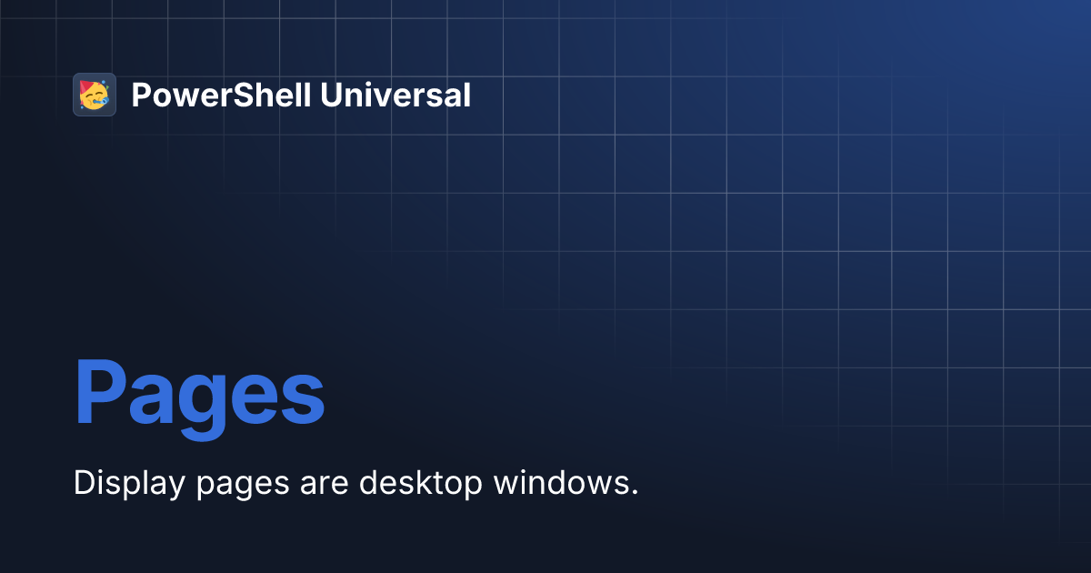 Pages | PowerShell Universal