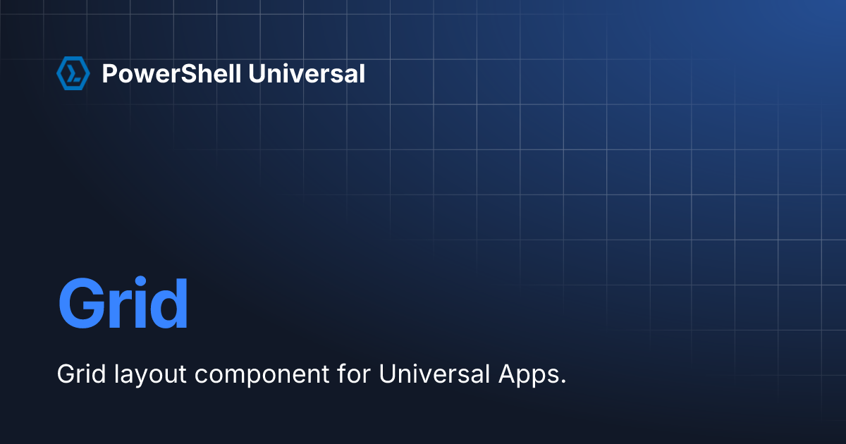 Grid | PowerShell Universal