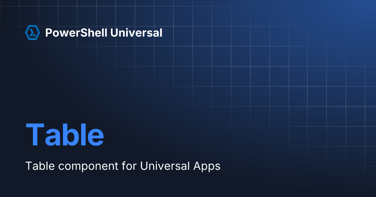Table | PowerShell Universal