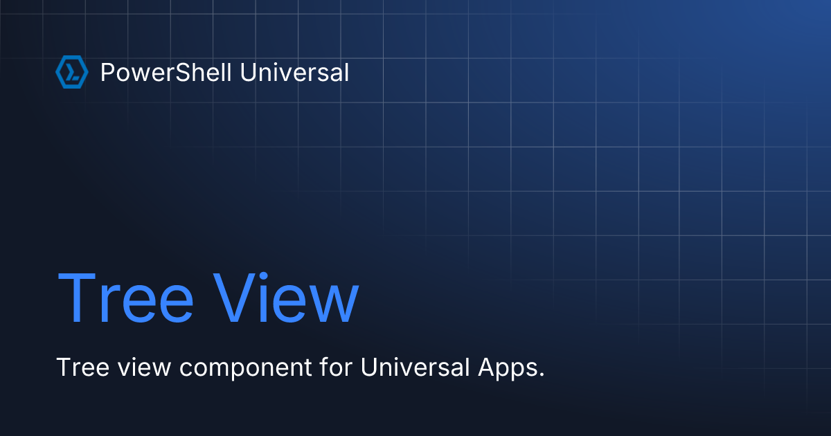 Tree View | PowerShell Universal