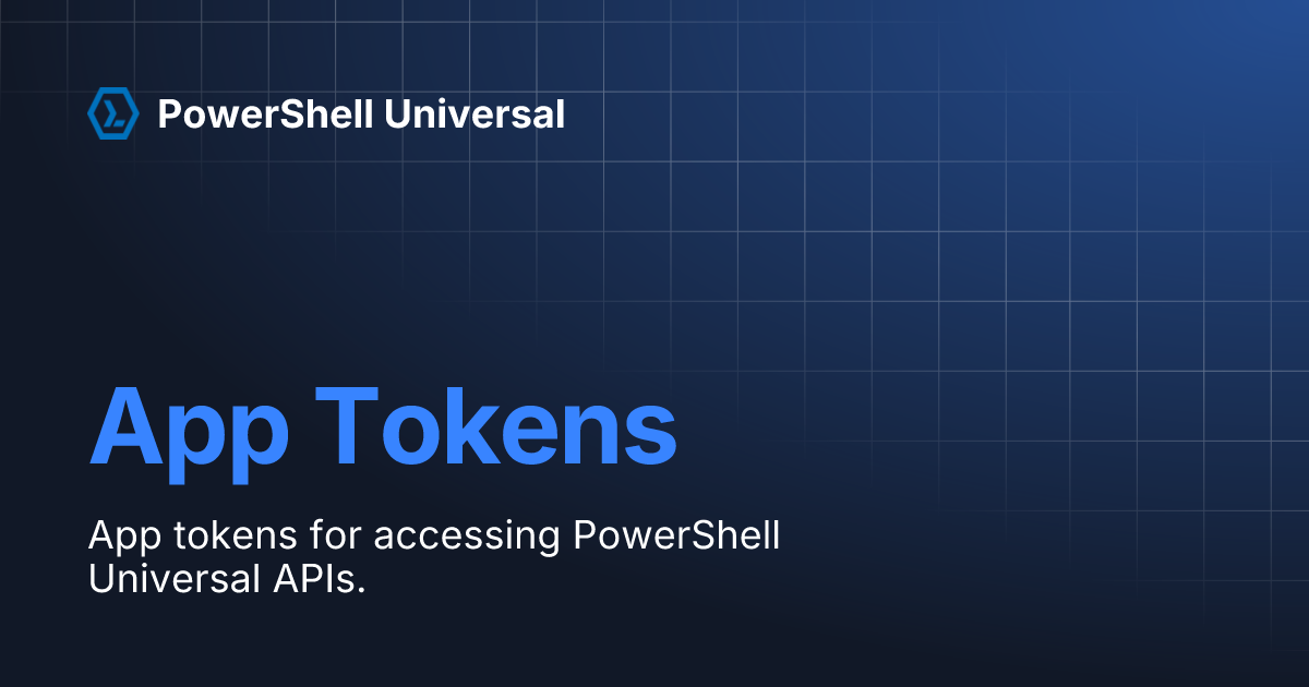 App Tokens | PowerShell Universal