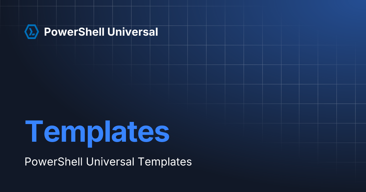 Templates | PowerShell Universal