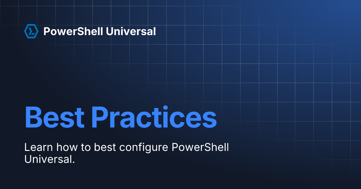 Best Practices | PowerShell Universal