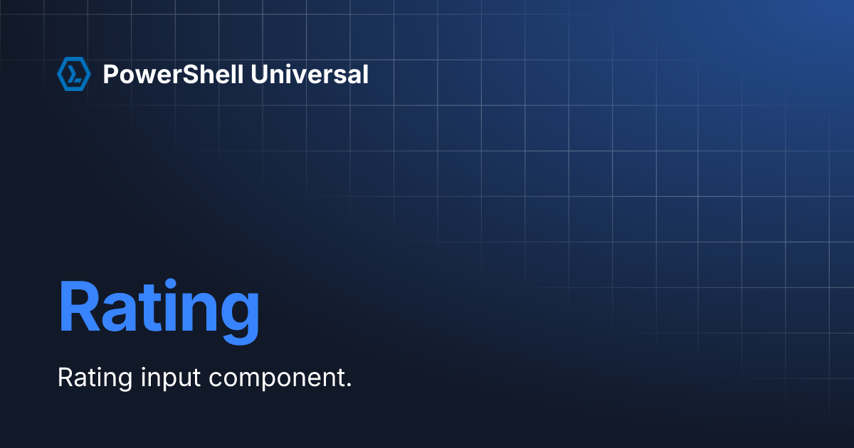 Rating | PowerShell Universal