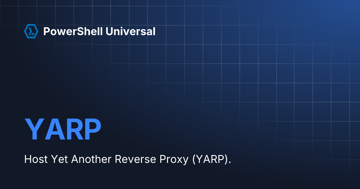 YARP | PowerShell Universal