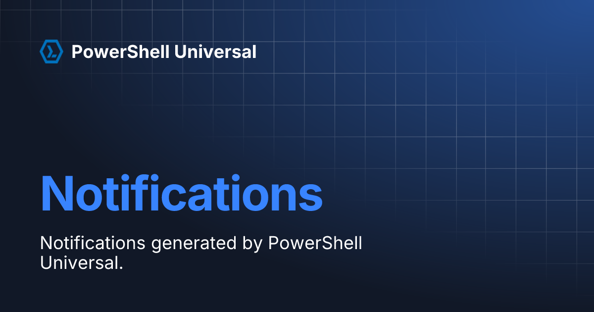 Notifications | PowerShell Universal