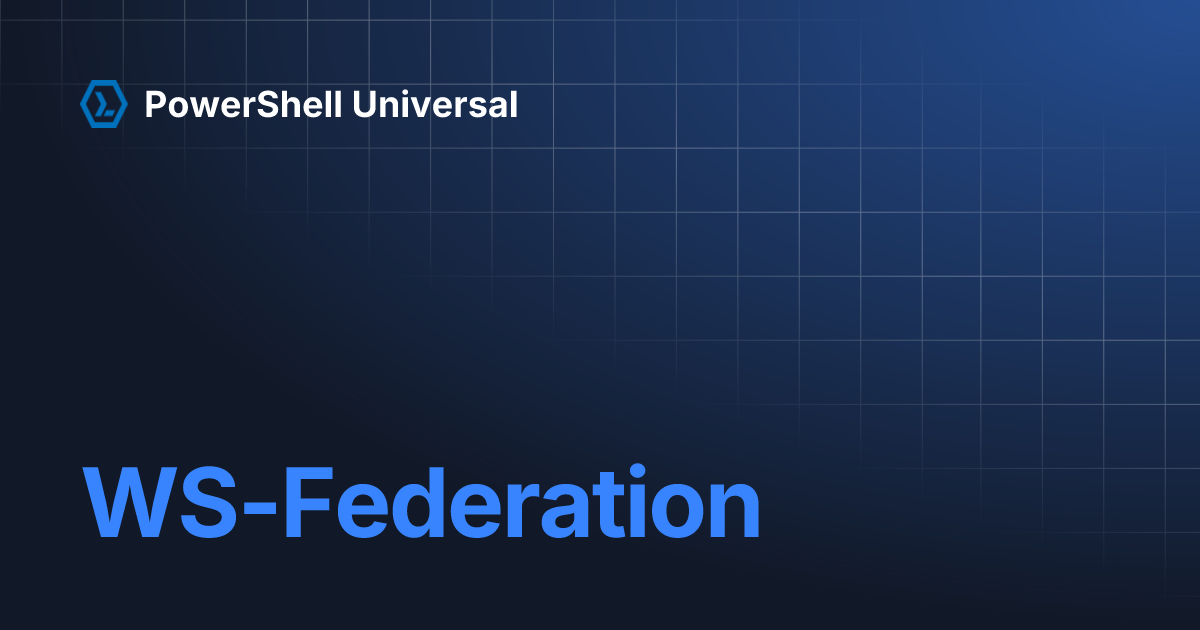 WS-Federation | PowerShell Universal