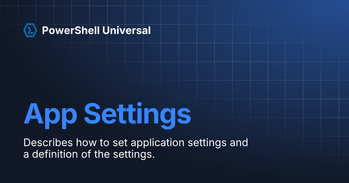 App Settings | PowerShell Universal