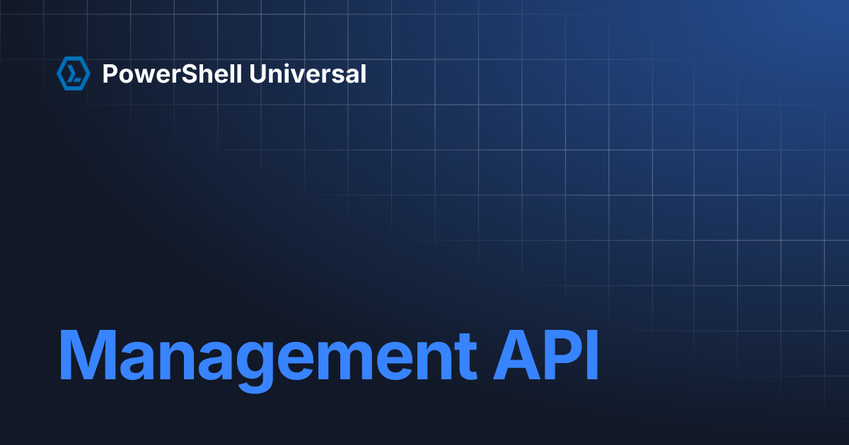 Management API | PowerShell Universal